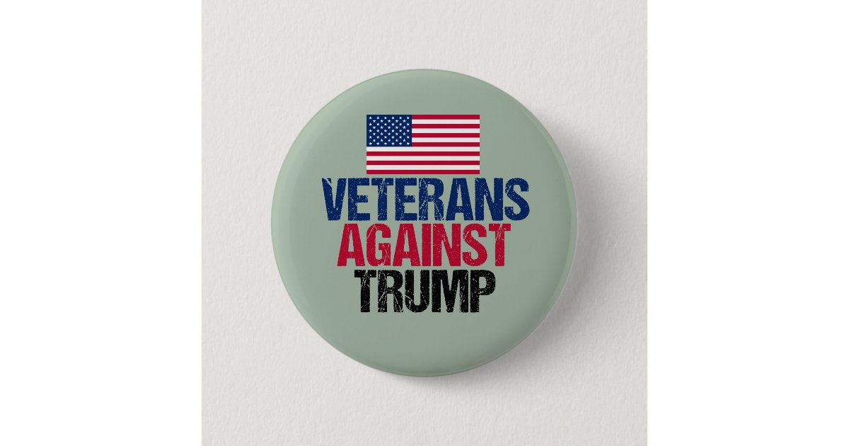 Veterans Against Trump Pinback Button | Zazzle