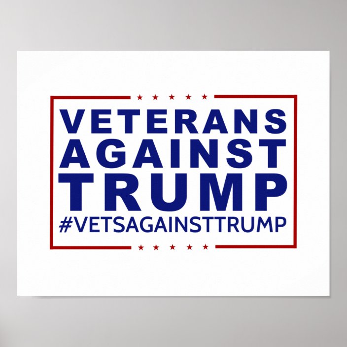 Veterans Against Trump Poster | Zazzle.com