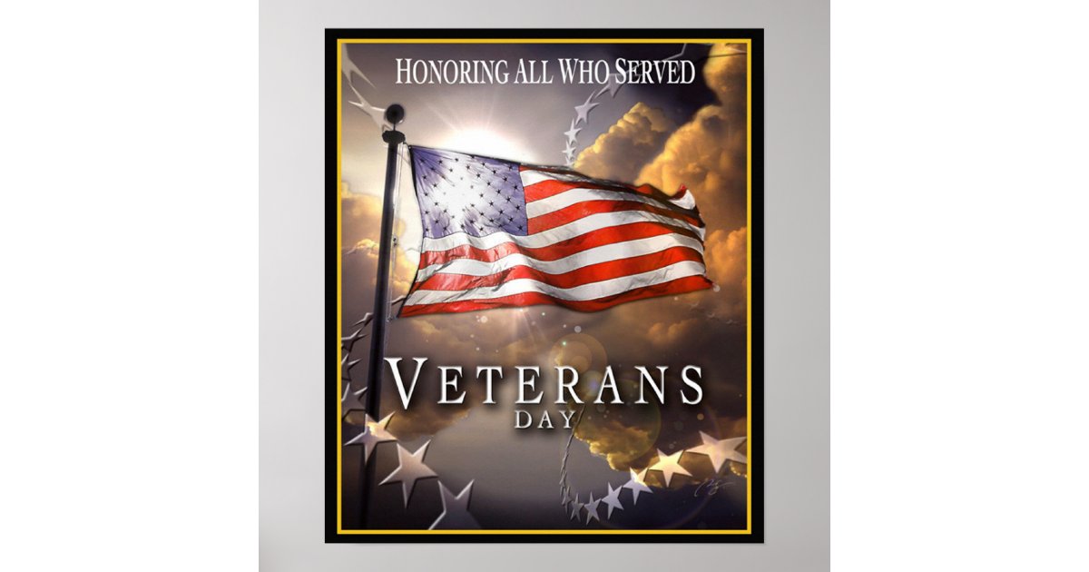 Veterans Day - Honoring All Who Served Poster | Zazzle