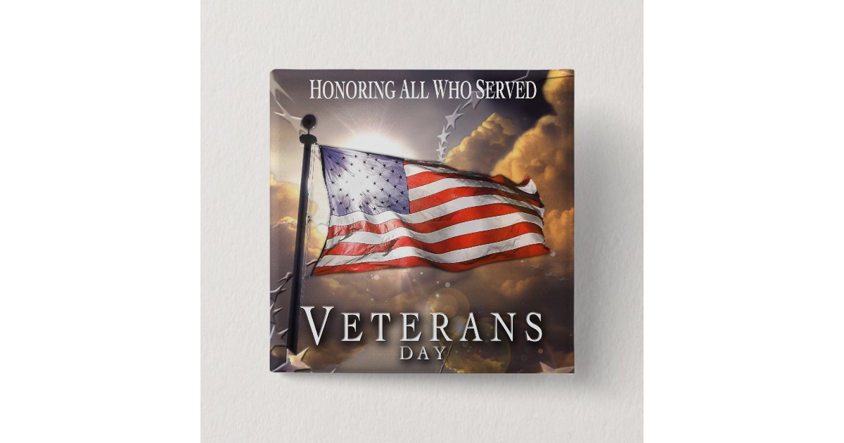 VETERANS DAY PINBACK BUTTON | Zazzle