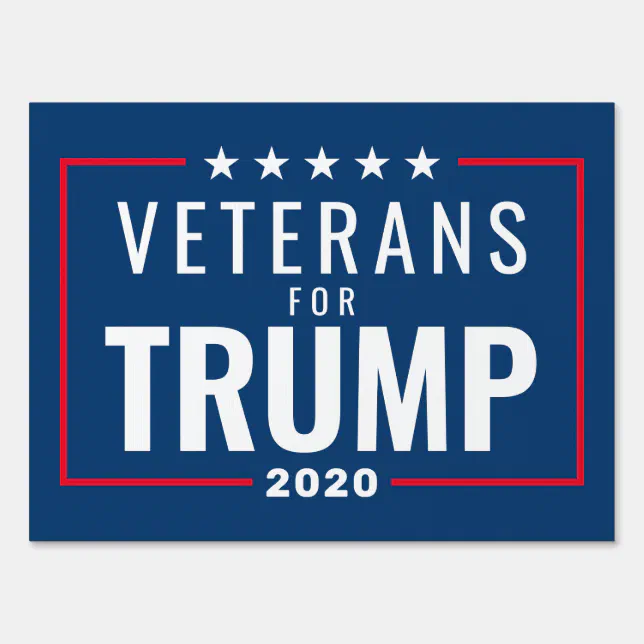 Veterans for Trump 2020 - red white blue Sign | Zazzle
