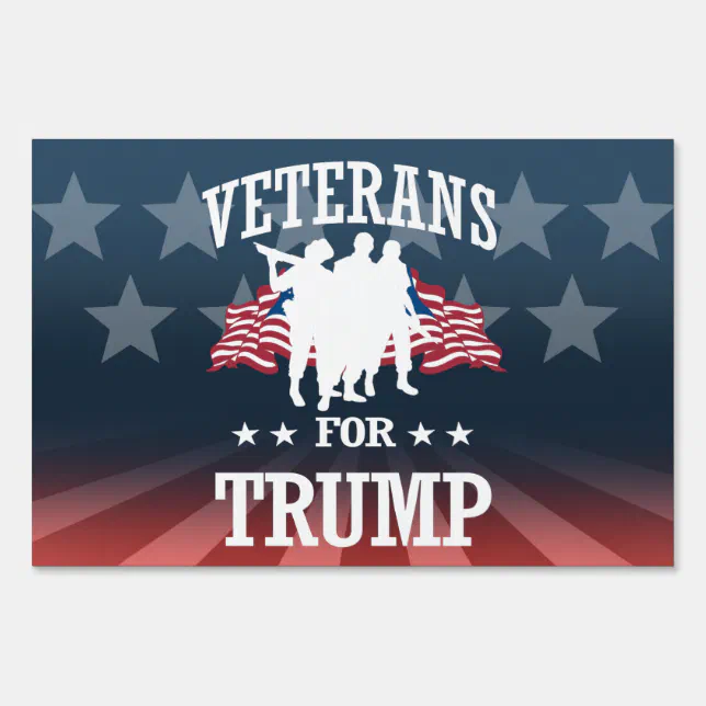 VETERANS FOR TRUMP SIGN | Zazzle