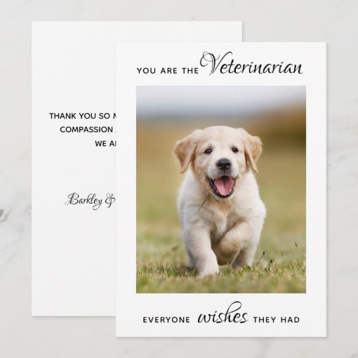 Veterinary Appreciation Pet Photo Veterinarian Thank You Card | Zazzle