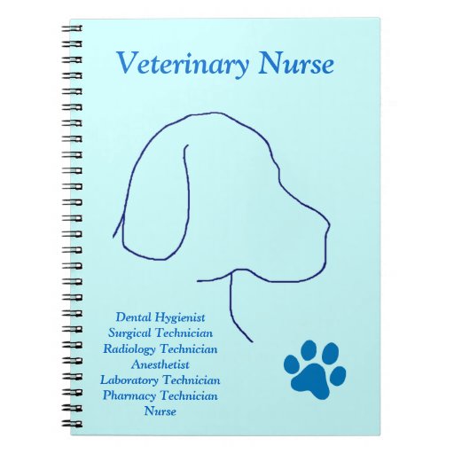 Veterinary Nurse -Multiple Jobs Spiral Note Book