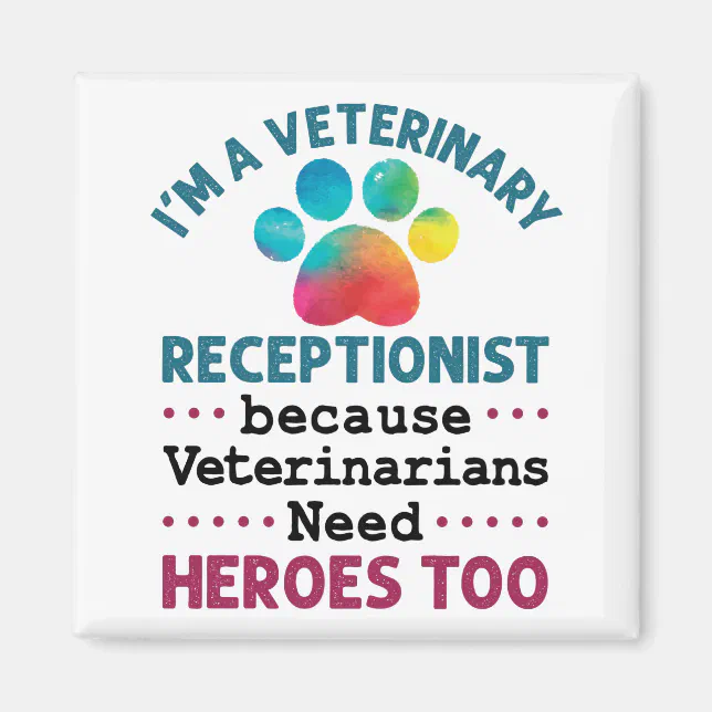 Veterinary Receptionist Cute Appreciation Paw Magnet | Zazzle