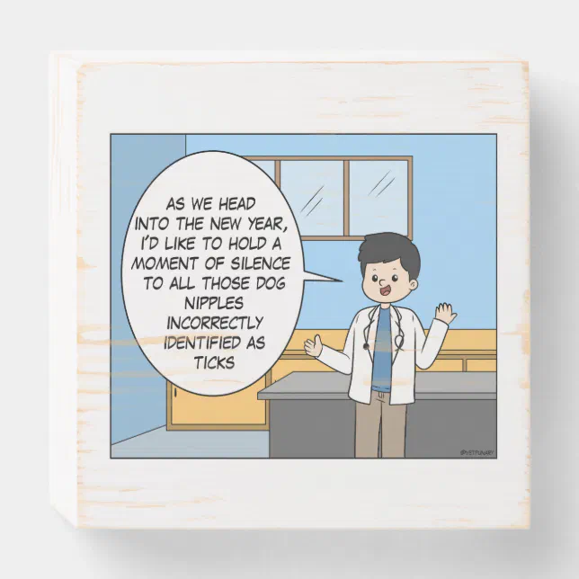 Veterinary Tick Joke Wood Art Wooden Box Sign | Zazzle