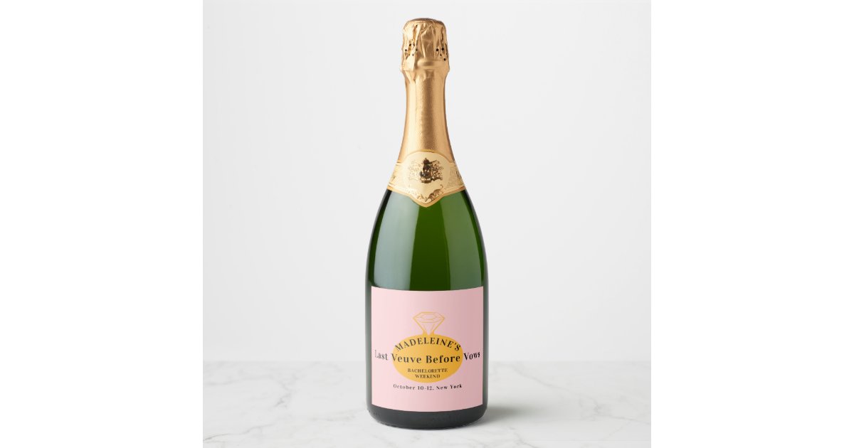 Veuve Before Vows Bachelorette Weekend Itinerary Sparkling Wine Label ...