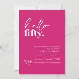 Vibrant Hot Pink Hello Fifty 50th Birthday Party Invitation | Zazzle
