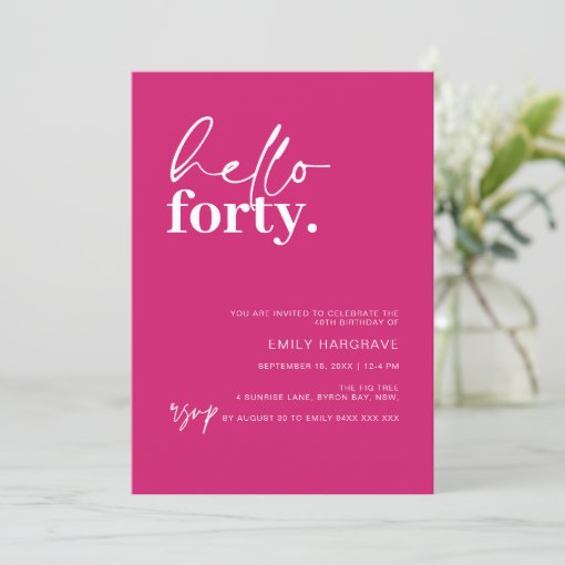 Vibrant Hot Pink Hello Forty 40 Birthday Party Invitation | Zazzle