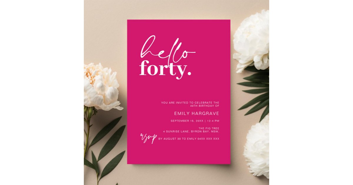 Vibrant Hot Pink Hello Forty 40 Birthday Party Invitation | Zazzle