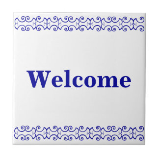 Welcome Sign Ceramic Tiles | Zazzle