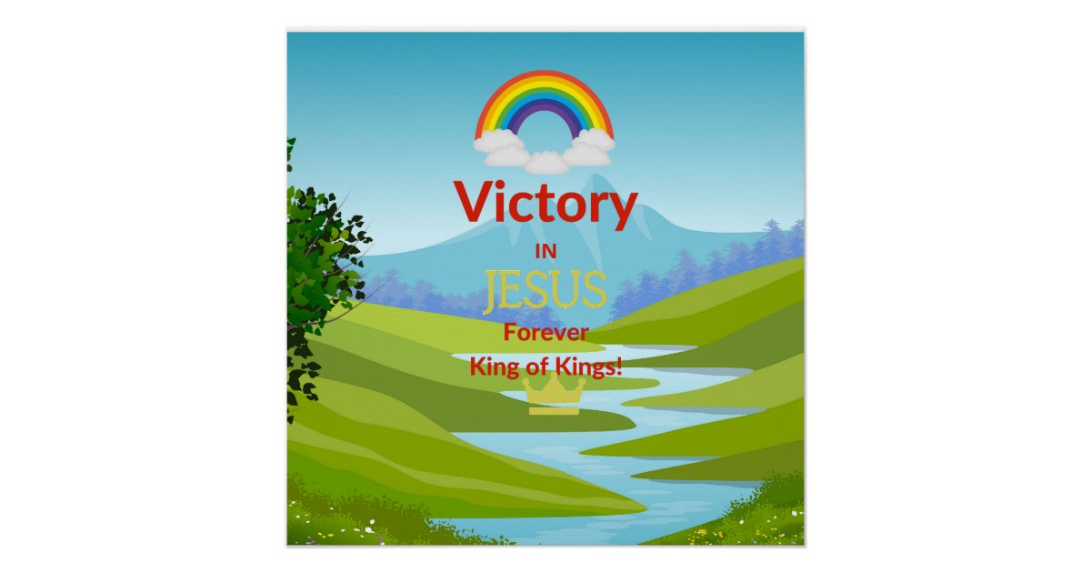 Victory In Jesus Rainbow Poster | Zazzle
