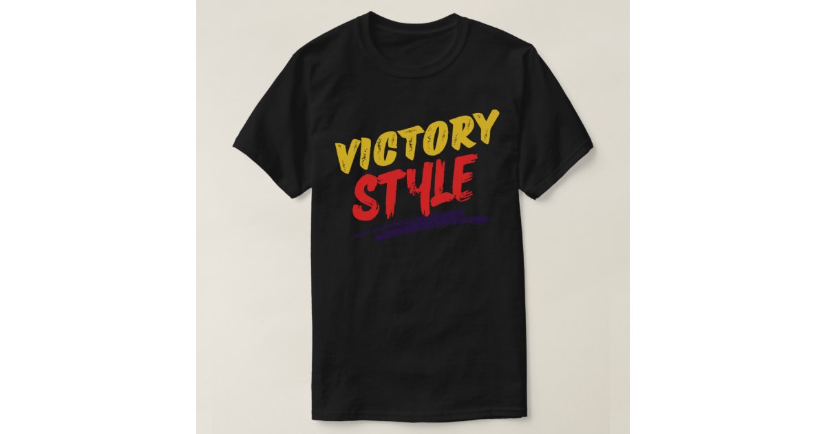 victory style T-Shirt | Zazzle