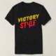 victory style T-Shirt | Zazzle