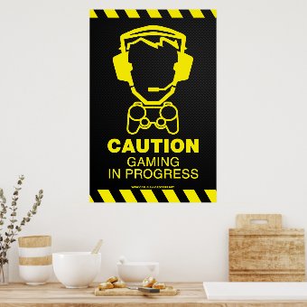 Video Game Poster - Gaming In Progress | Zazzle