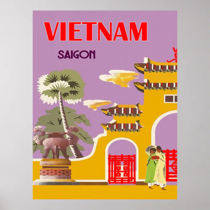 Vietnam, Saigon city, vintage travel Poster | Zazzle