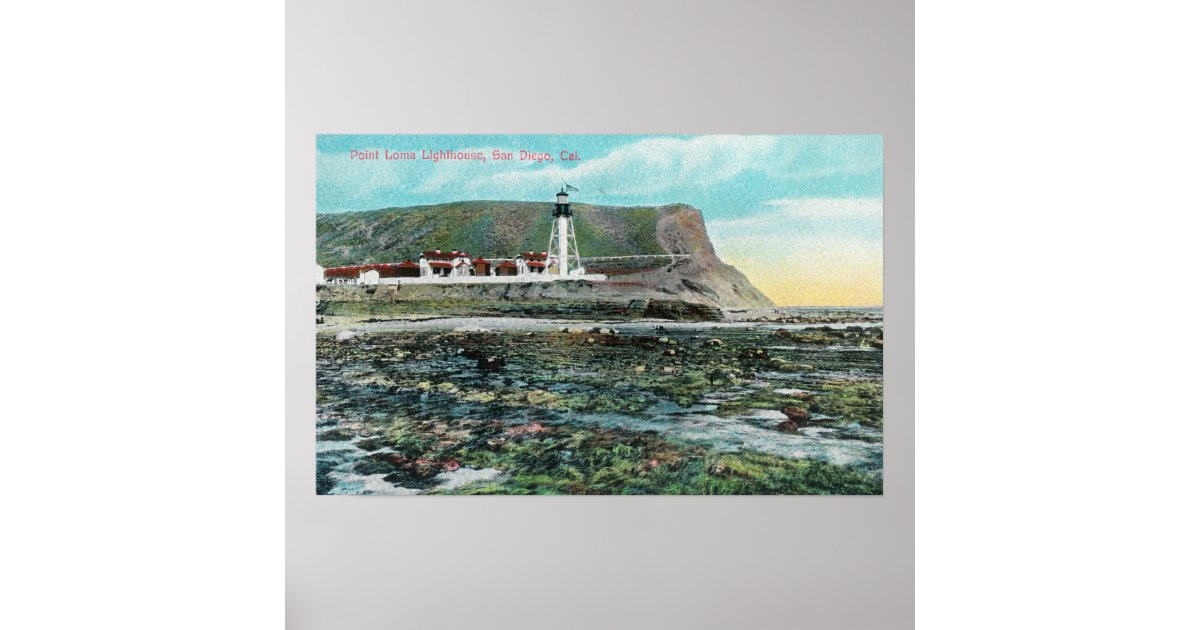 View of Point Loma LighthouseSan Diego, CA Poster | Zazzle