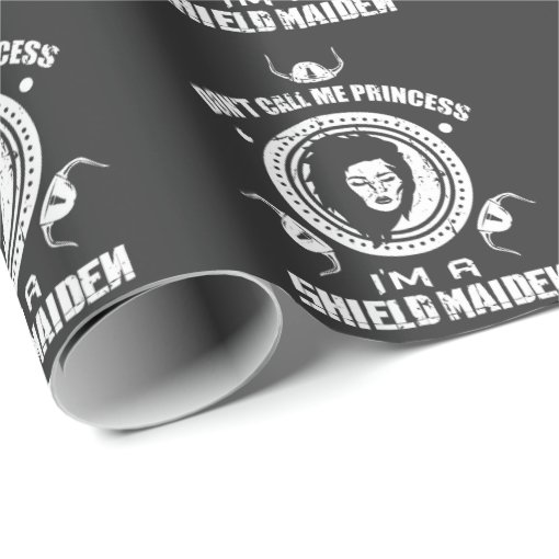 Vikings Oden - Princess I'm a Shield Maiden Wrapping Paper | Zazzle