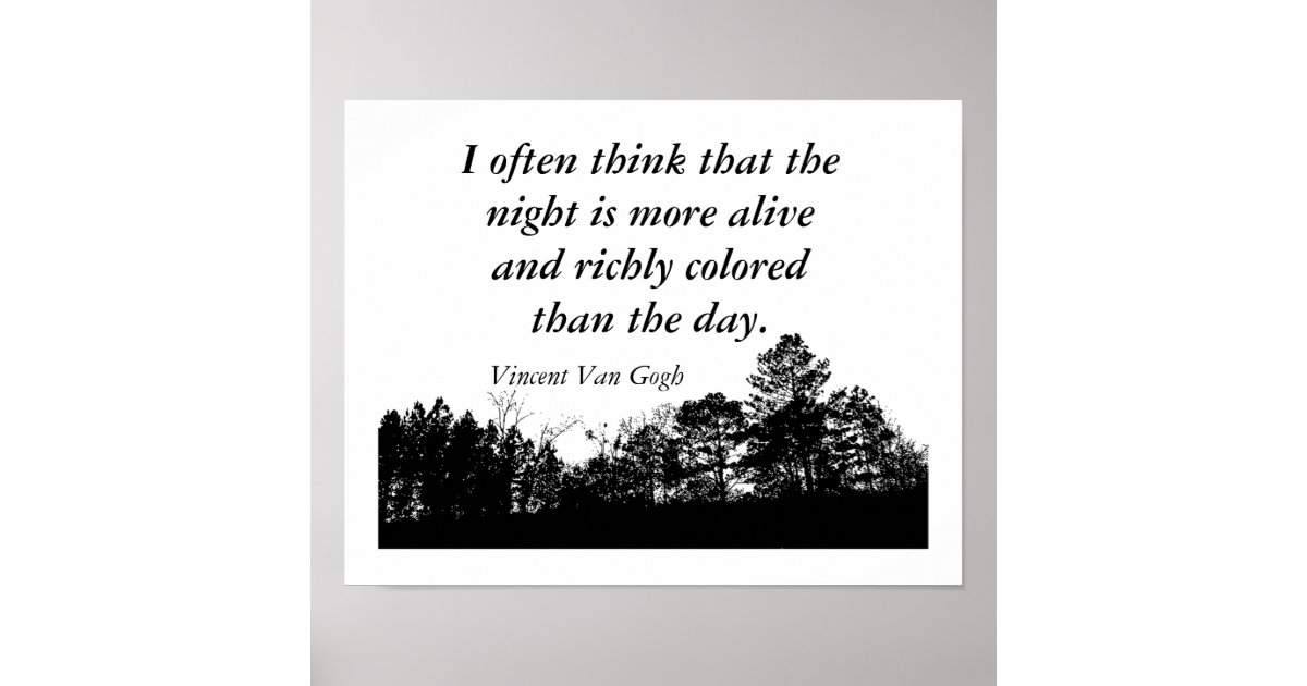 Vincent Van Gogh - Quote poster | Zazzle