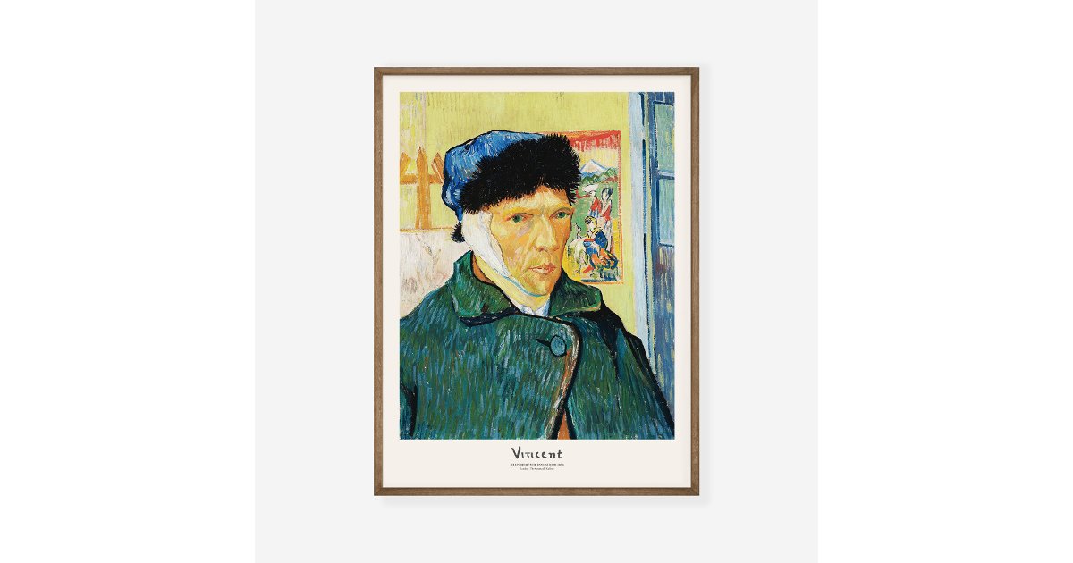 Vincent Van Gogh Self-Portrait Bandaged Ear Art Poster | Zazzle