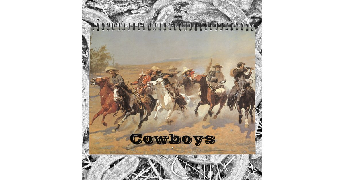 Vintage American West Cowboys, Western Fine Art Calendar | Zazzle