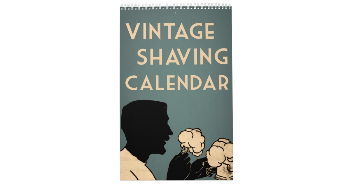 Vintage Antique Shaving Modern Men Ads Colorful Calendar | Zazzle