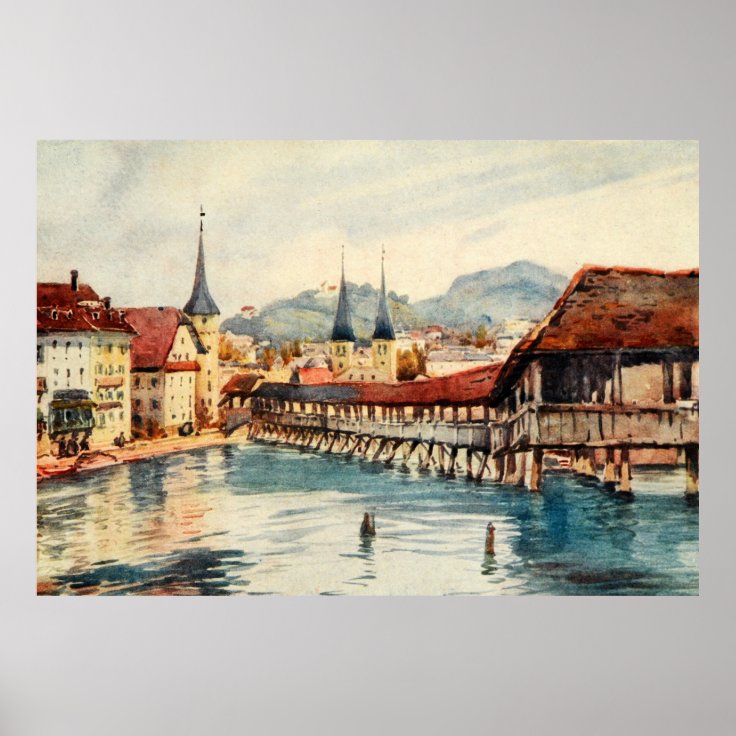 Vintage Antique Switzerland Lucerne Chapel Bridge Poster | Zazzle