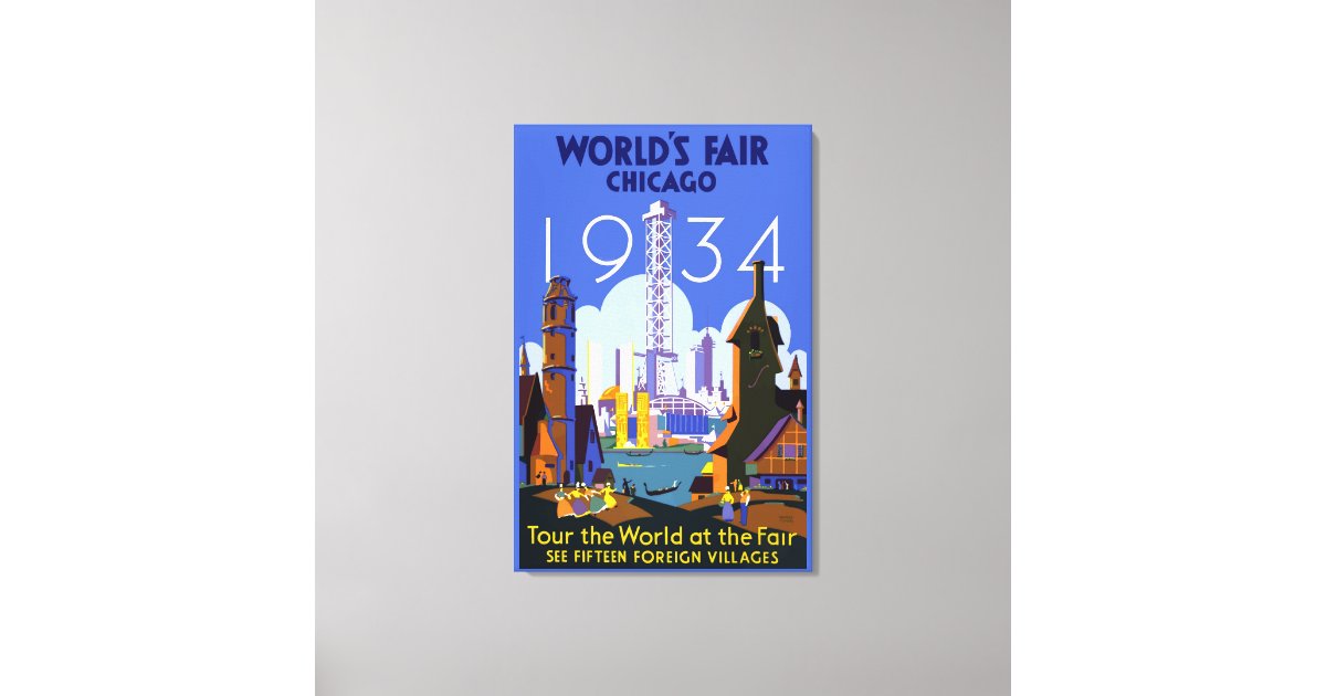 Vintage Art Deco Chicago 1934 World's Fair Poster Canvas Print | Zazzle