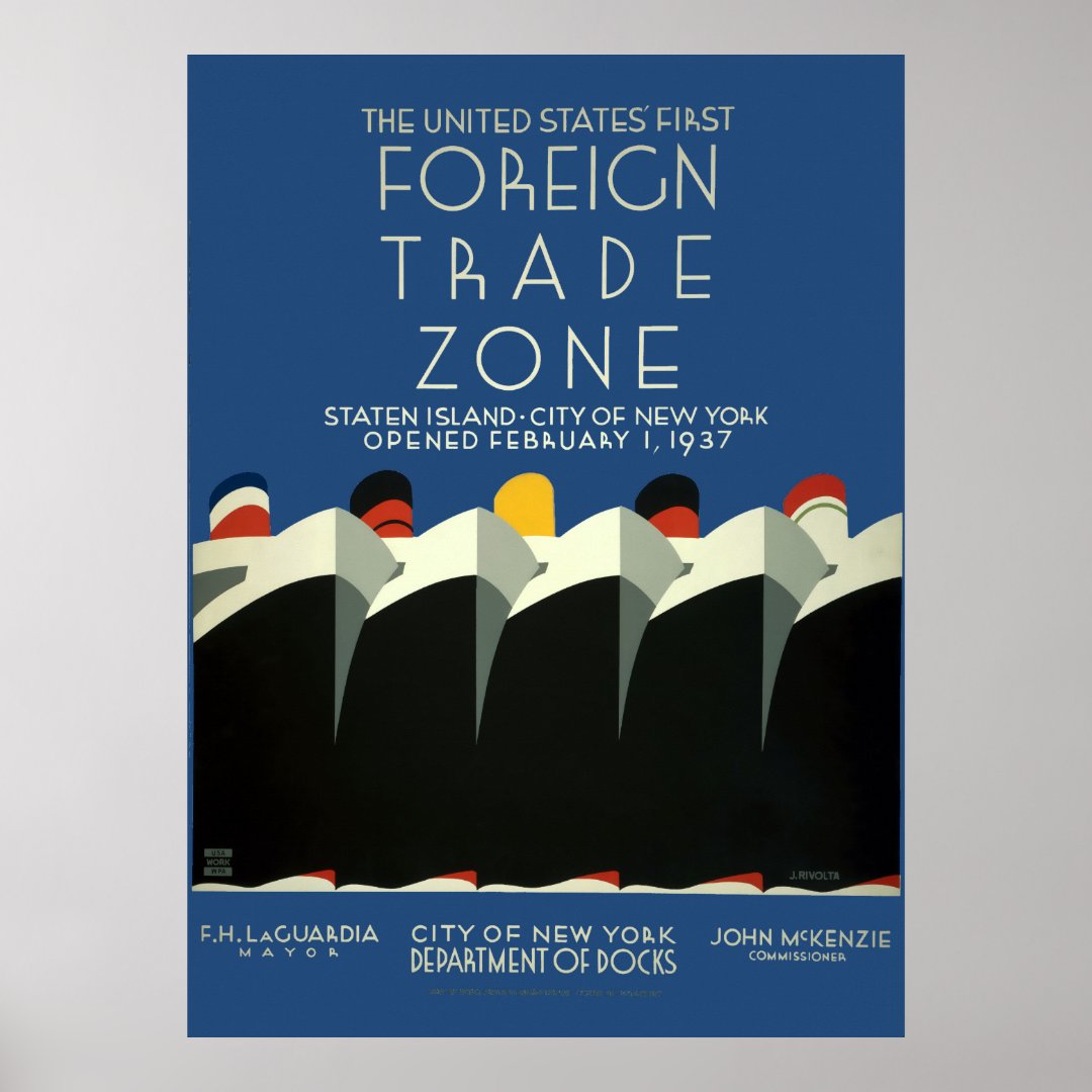 Vintage Art Deco US 1st Foreign Trade Zone WPA Poster | Zazzle