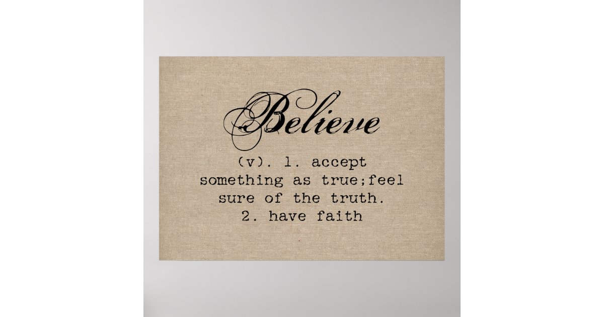 Vintage believe definition rustic inspirational poster | Zazzle