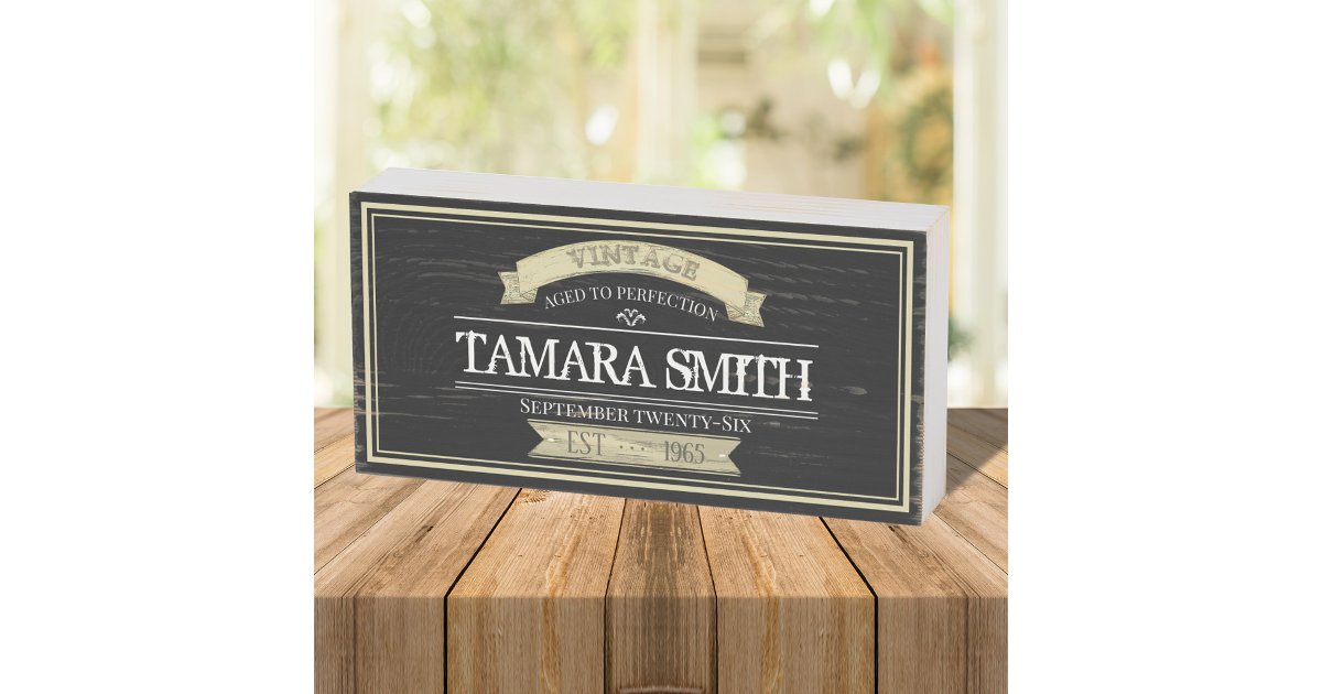 Vintage Birthday Aged to Perfections Quote Wooden Box Sign | Zazzle