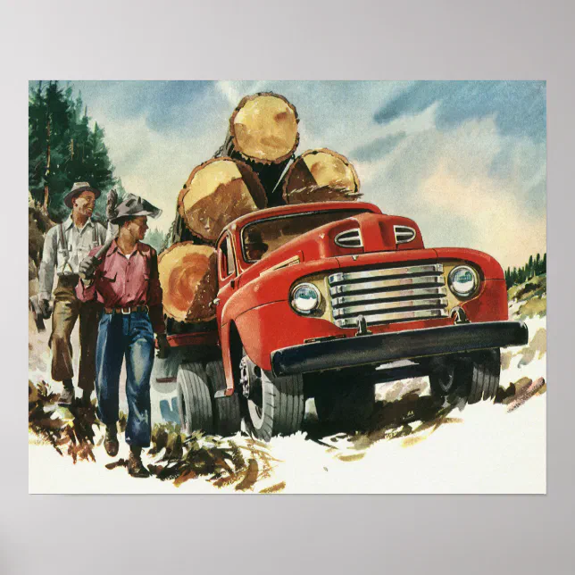 Vintage Business, Logging Truck with Lumberjacks Poster | Zazzle