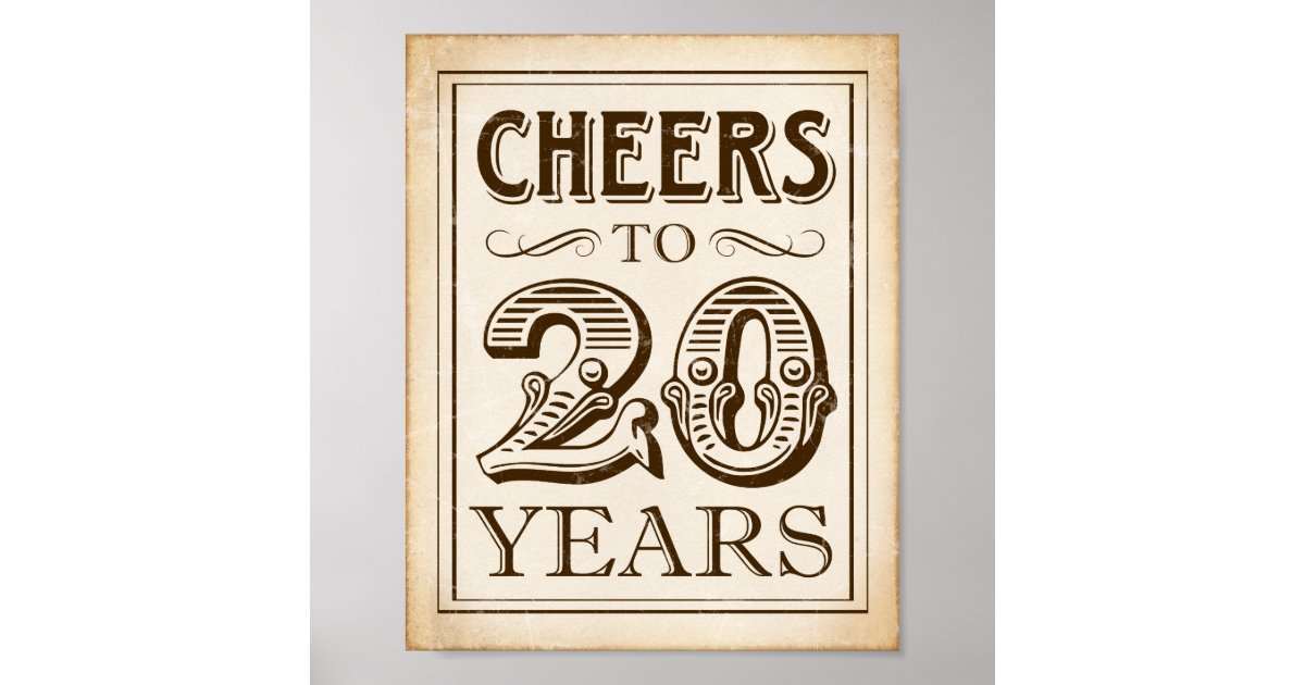 Vintage CHEERS TO 20 YEARS Sign Print | Zazzle