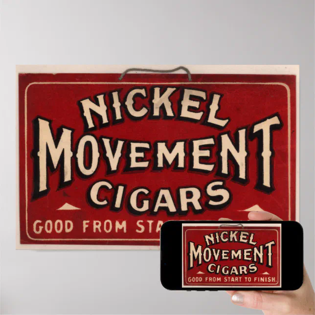 Vintage Cigar Advertisement: Nickel Movement Poster | Zazzle