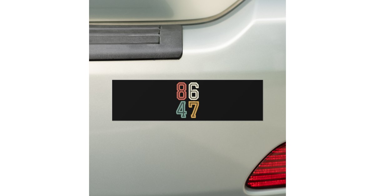 Vintage Classic 86 47 Anti Trump 2024 Impeach Bumper Sticker | Zazzle