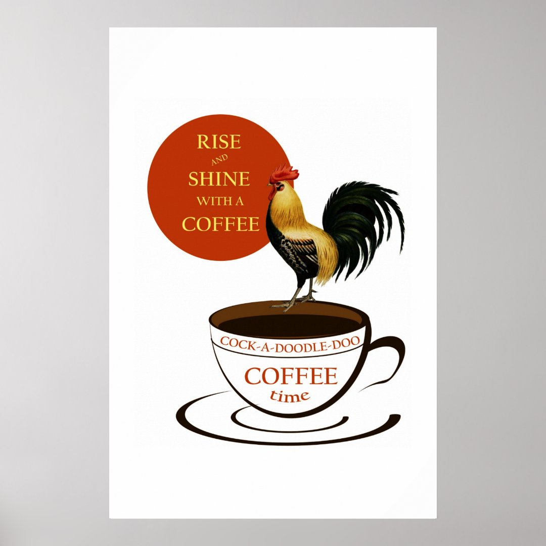Vintage Coffee Ad, Rooster and Cup of Coffee Poster | Zazzle