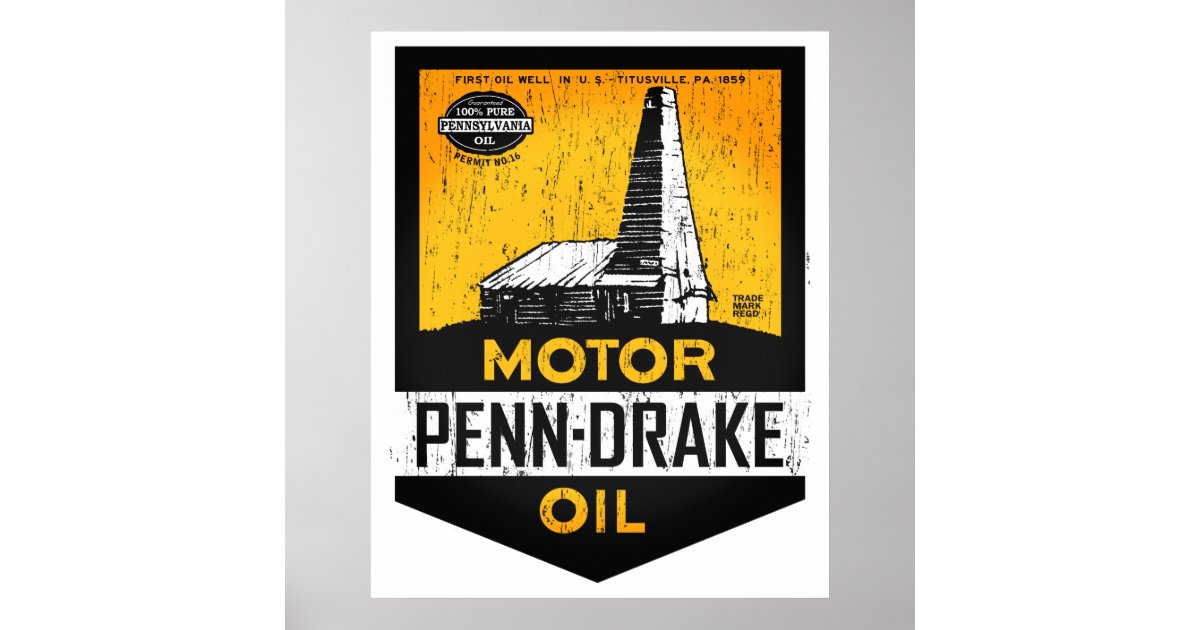 Vintage distressed Penn Drake Motor Oil sign | Zazzle