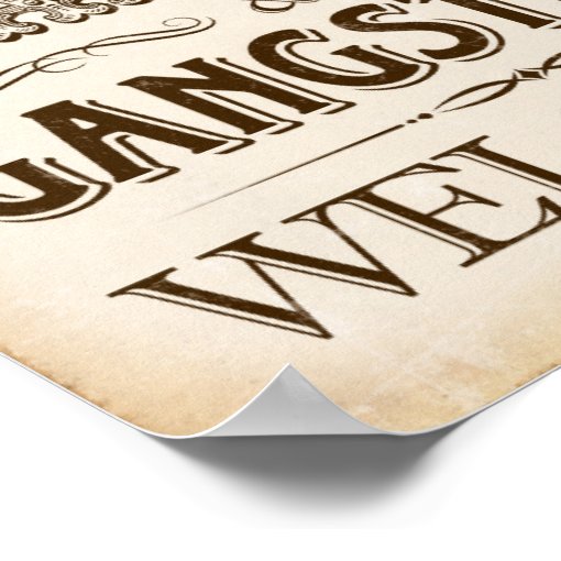 Vintage FLAPPERS and GANGSTERS WELCOME Sign Print | Zazzle