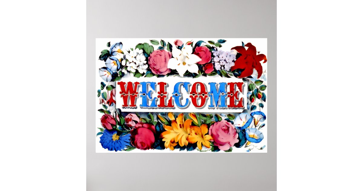 Vintage Floral Welcome Home Poster Print | Zazzle