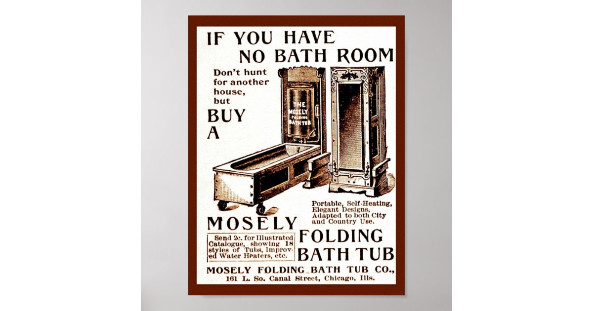 Vintage Folding Bath Tub (Self Heated!) Ad copy Poster | Zazzle