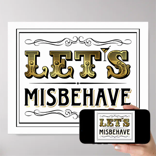 Vintage Gold LET'S MISBEHAVE Sign Print | Zazzle