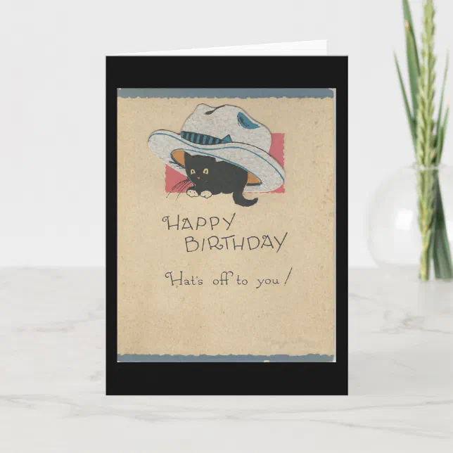 Vintage "Hat's Off To You" Birthday Card | Zazzle