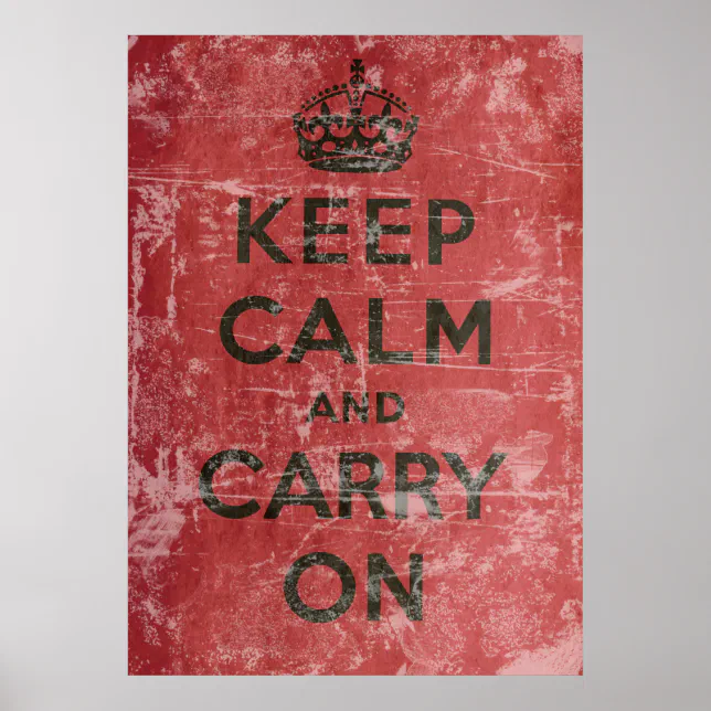 Vintage Keep Calm And Carry On Poster | Zazzle