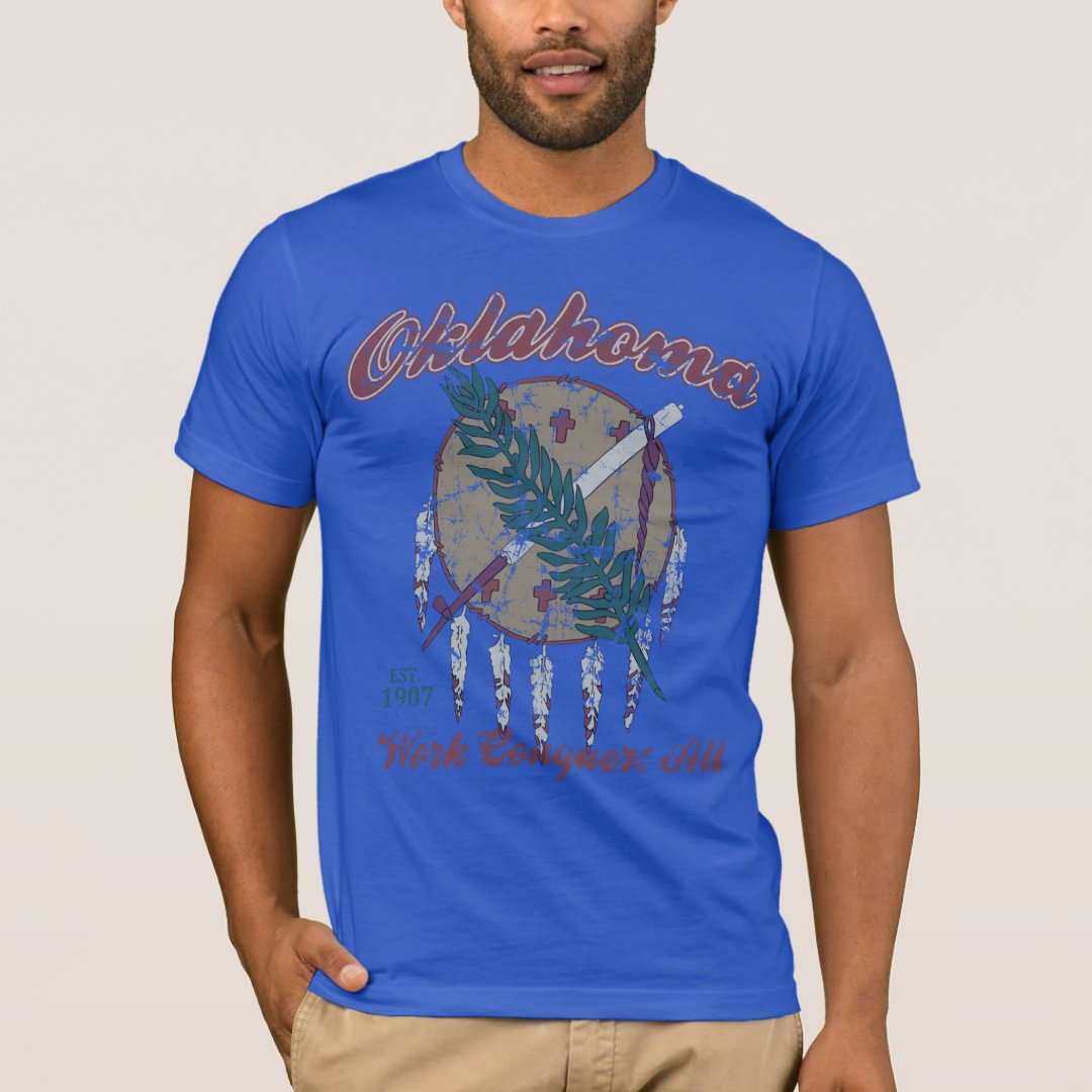 Vintage Oklahoma Flag Work Conquers All T-Shirt | Zazzle