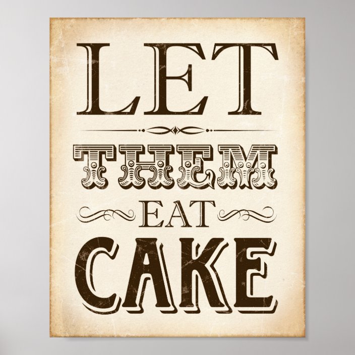 Vintage Party LET THEM EAT CAKE Sign Print | Zazzle.com