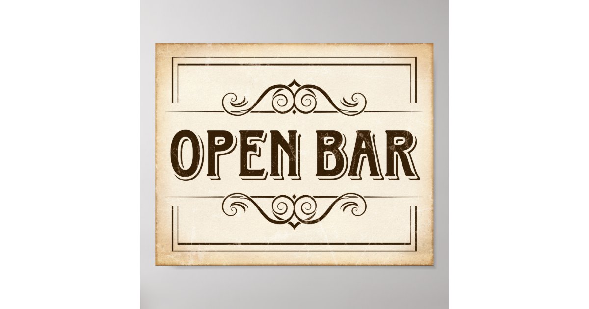 Vintage Party OPEN BAR Sign Print | Zazzle