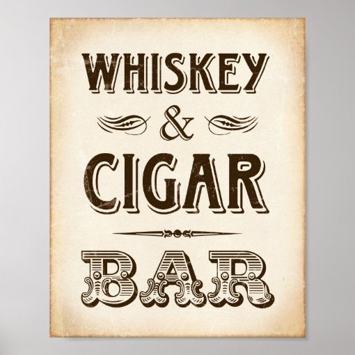 Vintage Party WHISKEY & CIGAR BAR Sign Print | Zazzle