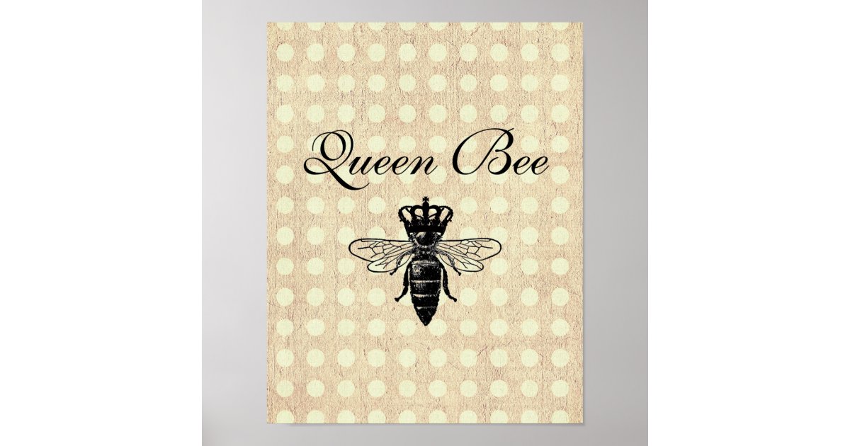 Vintage Queen Bee Poster | Zazzle