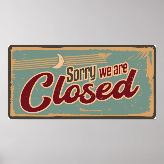 Vintage Retro Closed Sign Poster | Zazzle