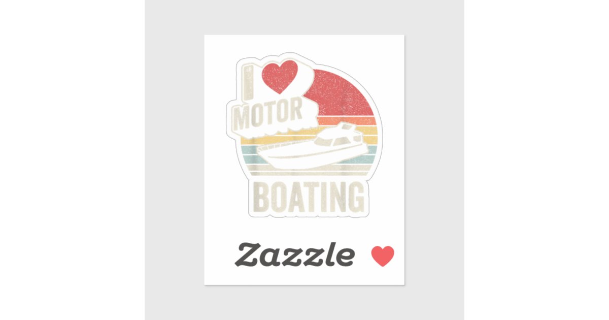 Vintage Retro I Love Motor Boating Funny Boater Sticker | Zazzle